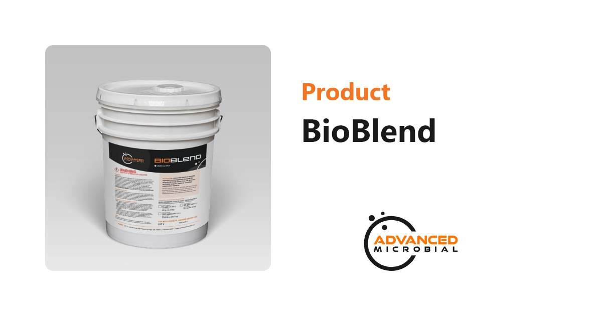 BioBlend: Microbial Blend, Breaks Down FOG & Organic Waste